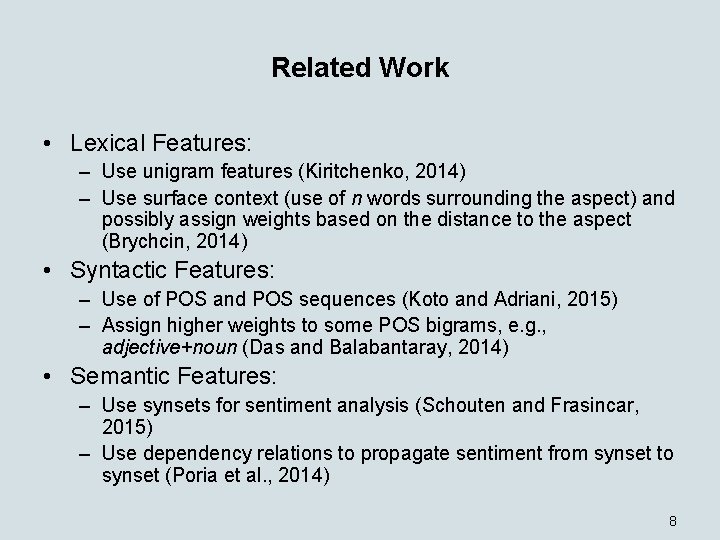 Exploring Lexicosemantic Patterns For Aspectbased Sentiment Analysis