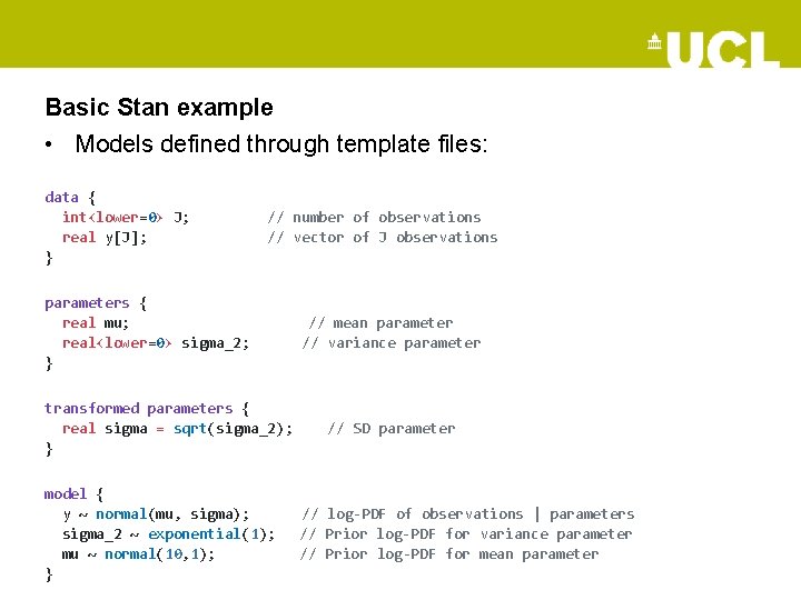 Experience of using the Stan software for Bayesian