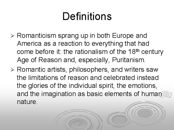 Romanticism and Transcendentalism Where Weve Been First American