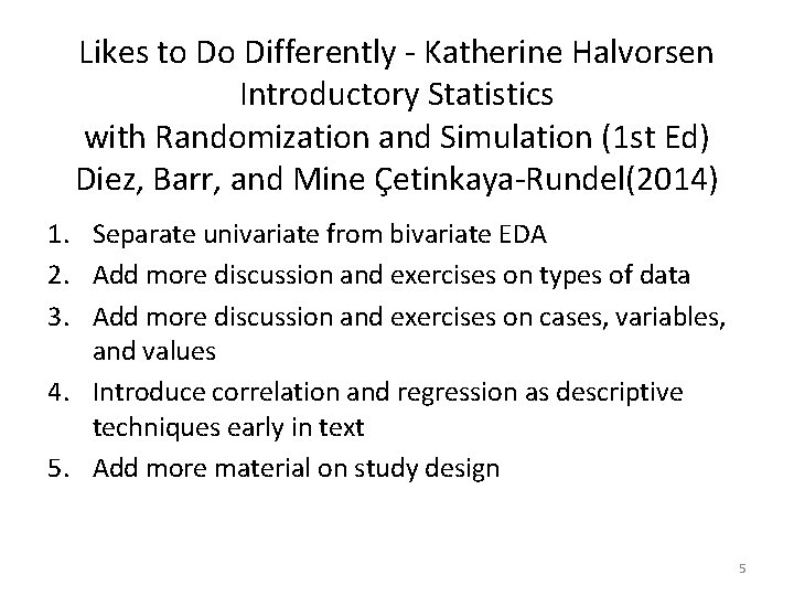 Evaluating Some Popular Introductory Applied Statistics Textbooks What