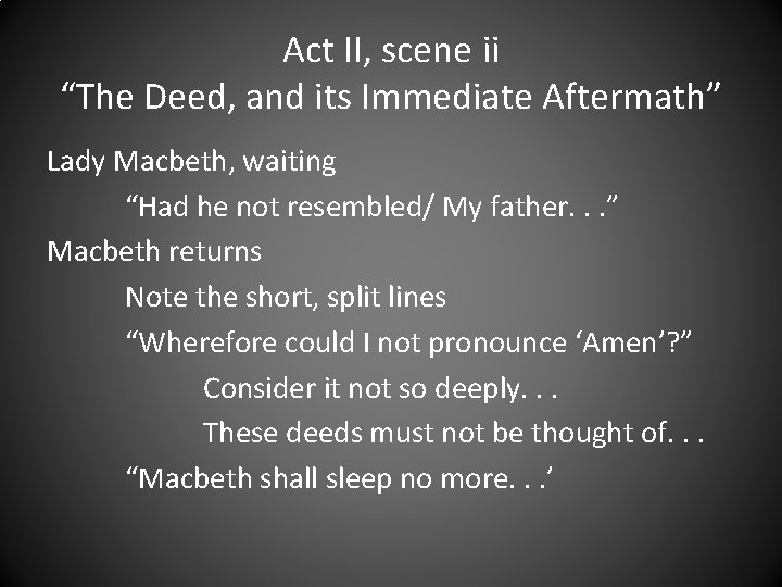 Playwrighting 101 Structure and Function in Macbeth Act