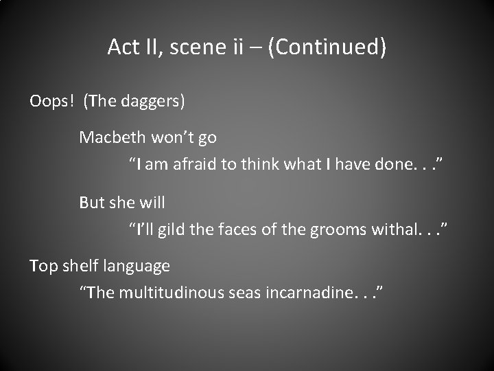 Playwrighting 101 Structure and Function in Macbeth Act