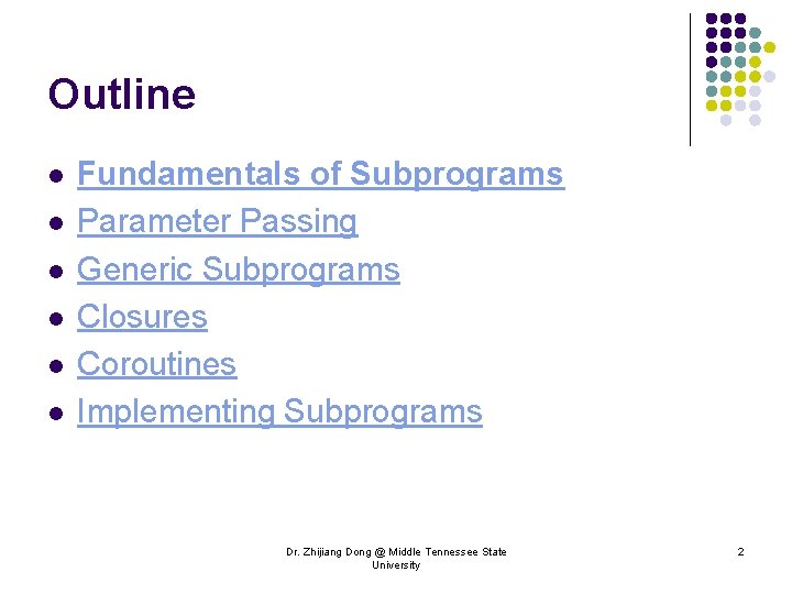 CSCI 3210 Theory of Programming Language Subprograms and