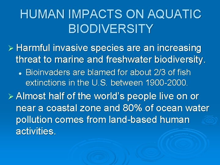 Chapter 11 Sustaining Aquatic Biodiversity Core Case Study