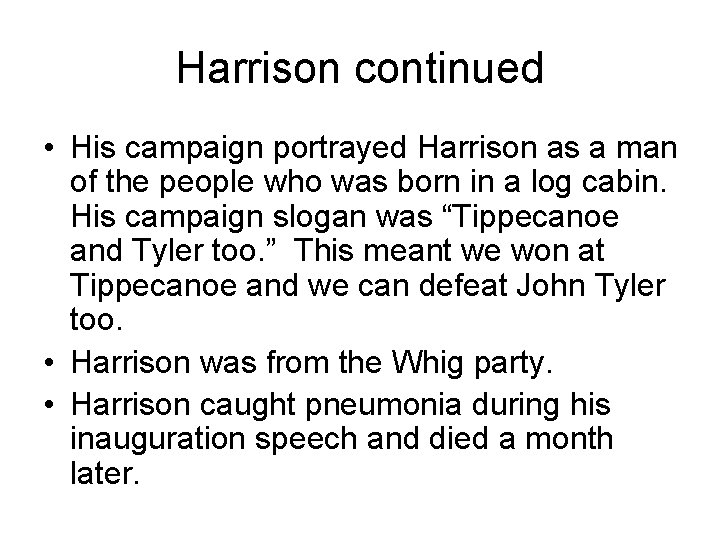 7 Andrew Jackson 18291837 8 Martin Van Buren
