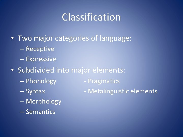 Unit 3 Language Disabilities Prepared by Cicilia Evi