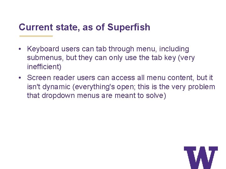 Accessibility of Web Navigation Menus Terrill Thompson Manager