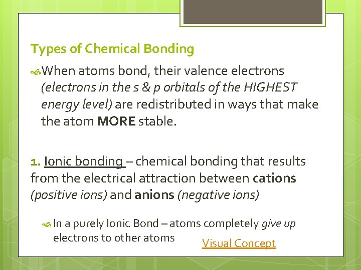 Chapter 6 Chemical Bonding Section 1 Introduction to