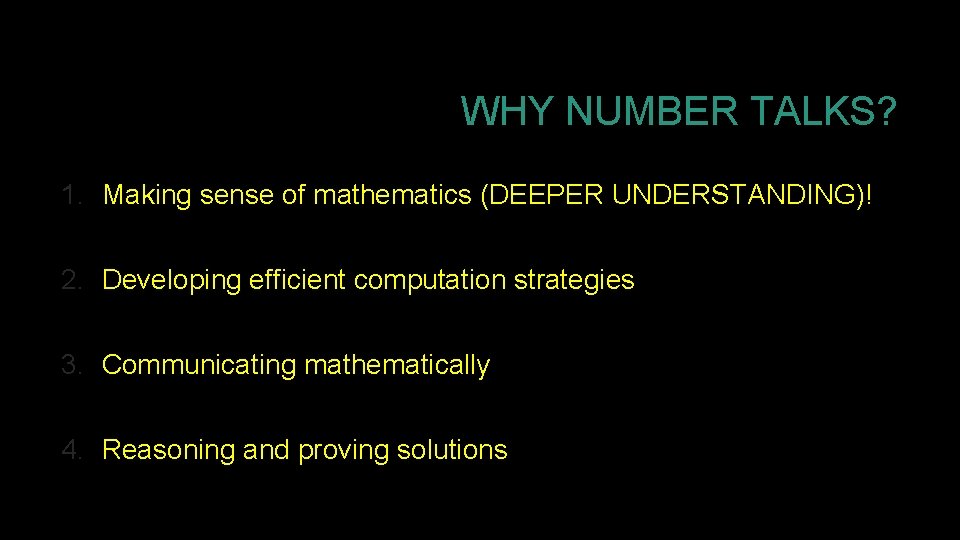 NUMBER TALKS Building Mental Math and Reasoning WHAT