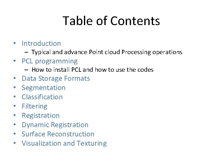 Point Cloud Processing Ali Hosseininaveh Table of Contents