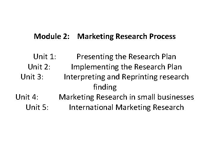 COURSE TITLE MARKETING RESEARCH COURSE CODE BUS 423