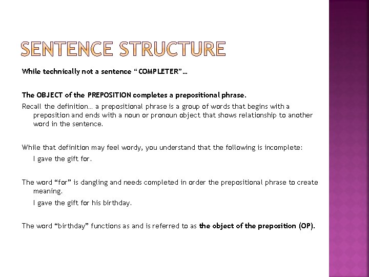 BASIC PARTS OF A SENTENCE SUBJECT The subject