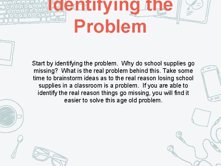 Developing The Problem Problem Solving Process For I