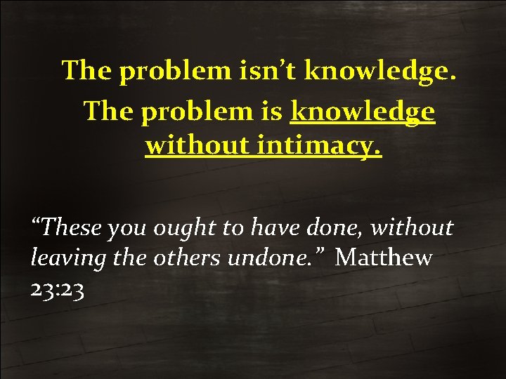 Knowledge about Or intimacy with Part 3 November