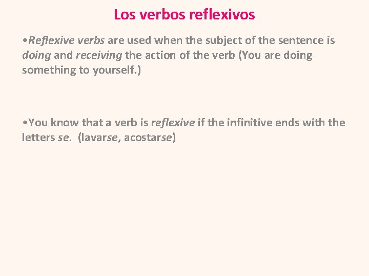 Los verbos reflexivos Reflexive verbs Los verbos reflexivos
