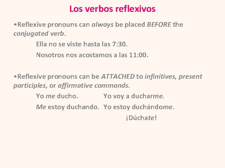 Los verbos reflexivos Reflexive verbs Los verbos reflexivos