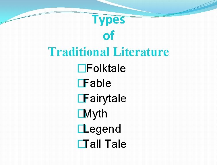 Traditional Literature WCES 4 TH Grade Dianne Bridges
