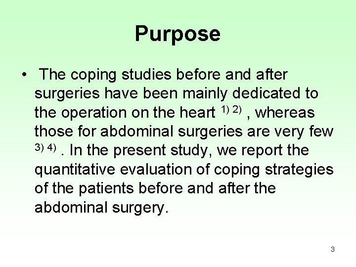 PATIENTS COPING STRATEGIES BEFORE AND AFTER THE ABDOMINAL