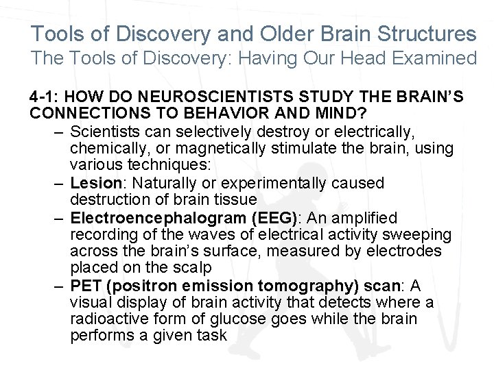 Module 4 Tools of Discovery and Older Brain