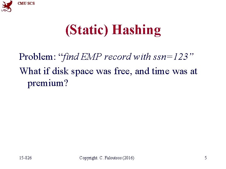 CMU SCS 15 826 Multimedia Databases and Data