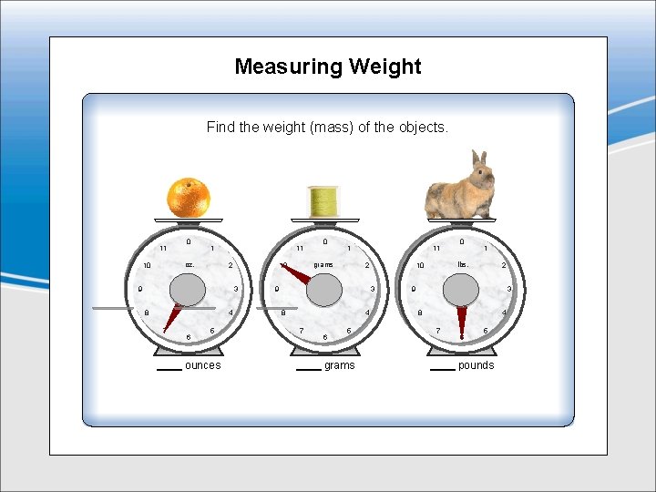 Measuring Objects Measurement Units kilometer centimeter gallon pound