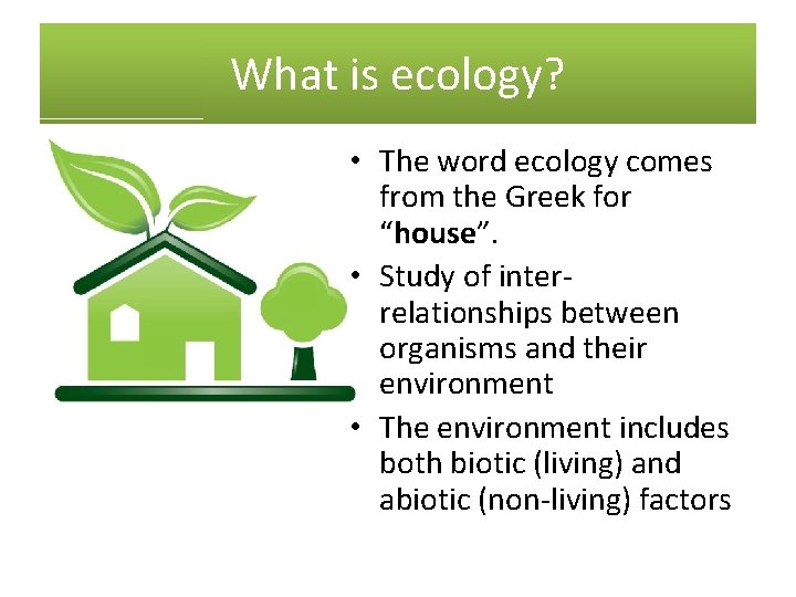 Key words definitions Key word Definition Ecology Biosphere