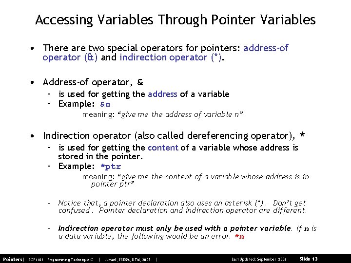 Pointers by Jumail Bin Taliba Faculty of Computer