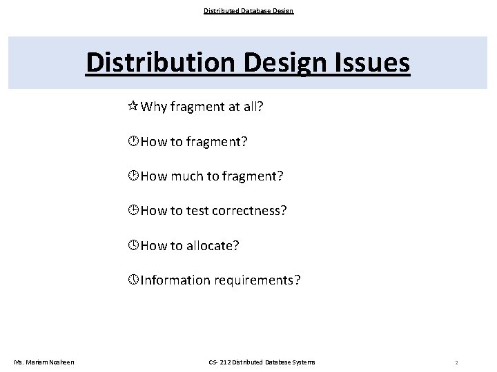 CS212 Distributed Database Systems Distributed Database Design Part