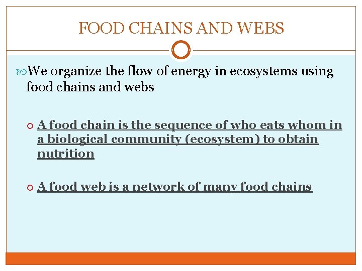 Vocabulary Ecosystem interactions between the biotic organisms and