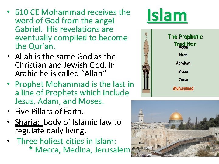 Southwest Asia birthplace of the three Abrahamic religions