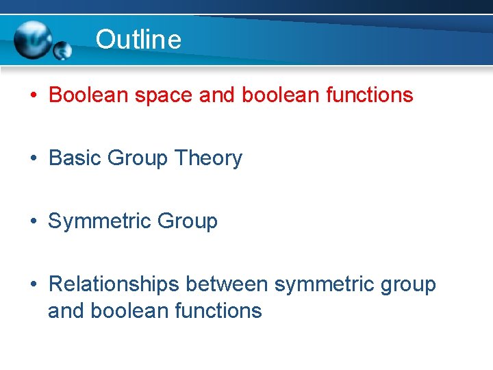 Relationships Between Boolean Function And Symmetric Group Giee