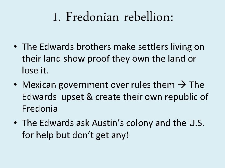 road to the Texas revolution 1 Fredonian rebellion