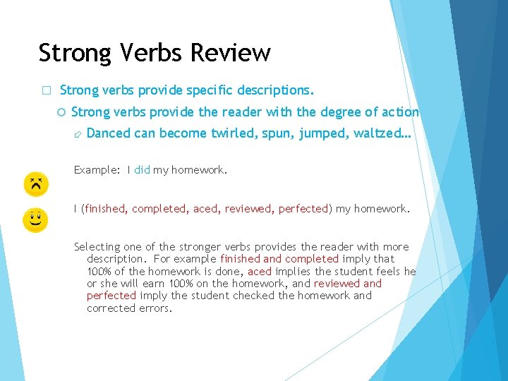 Strong Verbs VERBS Created by Kathryn Reilly What