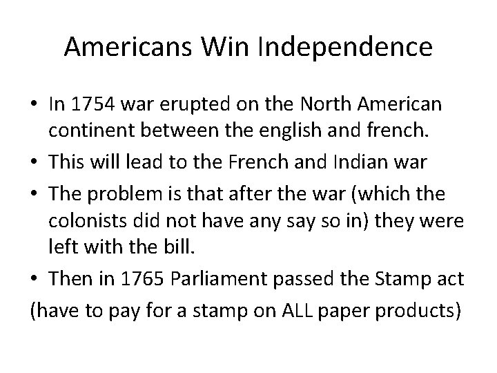 Ch 6 Section 4 The American Revolution Britain