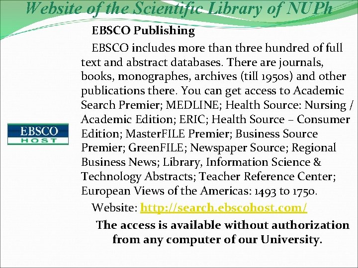 The Scientific Library of NUPh for students services