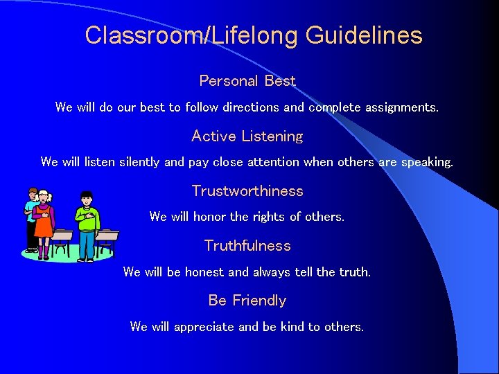 Learning Community Classroom Guidelines l Classroom Jobs l