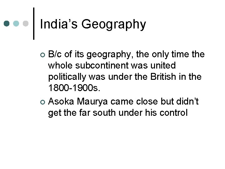 Classical India 600 BCE 600 CE Indias geography