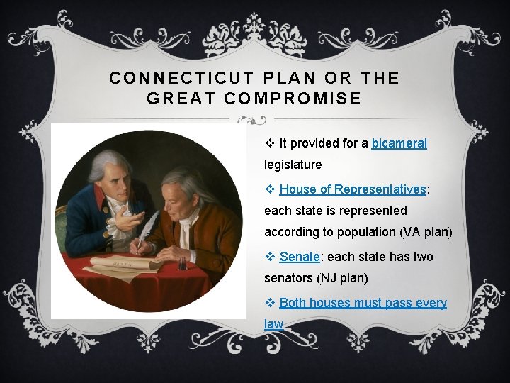 THE CONSTITUTIONAL CONVENTION The Birth of the United