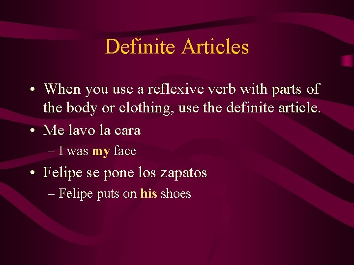 Reflexive Verbs Pronouns Discussing daily routines What is