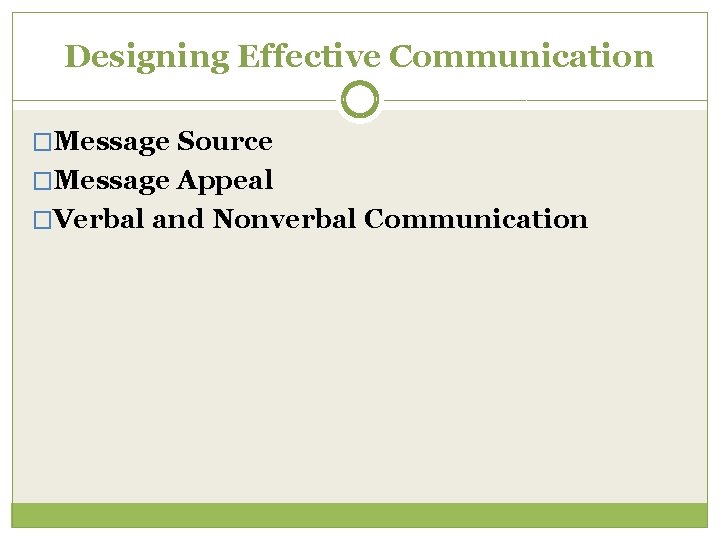 Public Relations Strategic Planning PHASE VI DESIGNING EFFECTIVE