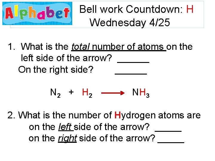 Bell work Unit 6 Chemical Reactions Bell work