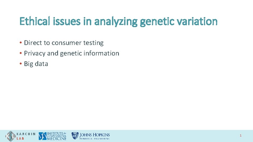 Lab 4 Ethical implications of analyzing personal genomic