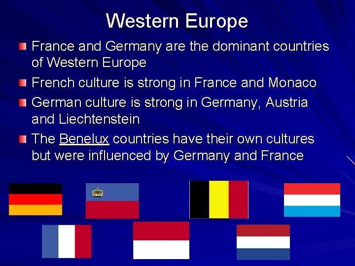 Western and Northern Europe SSWG 6 d Describe