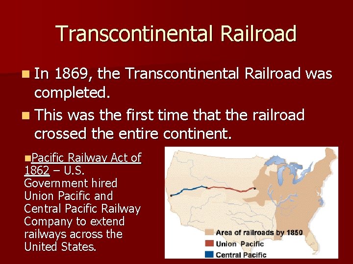 Unit 7 Industry and Expansion Railroads and Big