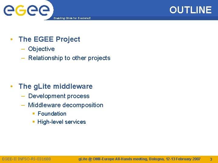 Enabling Grids for Escienc E The middleware Based
