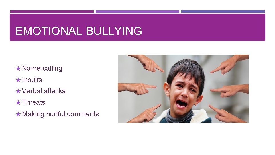 BULLYING PRESENTATION FOR KINDERGARTEN TO GRADE 3 WHAT