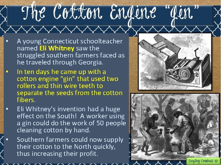 VOCABULARY Discrimination Eli Whitney Cotton Kingdom Cotton Gin