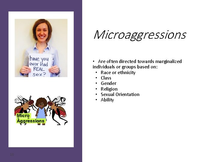 Negative Effects of Bias Stereotyping and Microaggressions INTRODUCTION