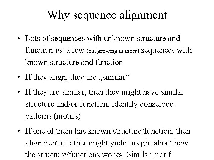 Basics of Sequence Alignment and Weight Matrices and