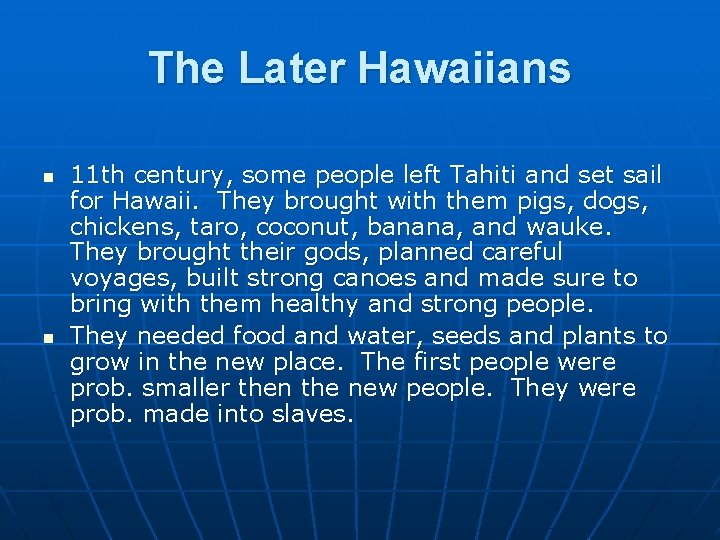 Chapter 3 Notes HAWAIIS ROYAL HISTORY TEXTBOOK August